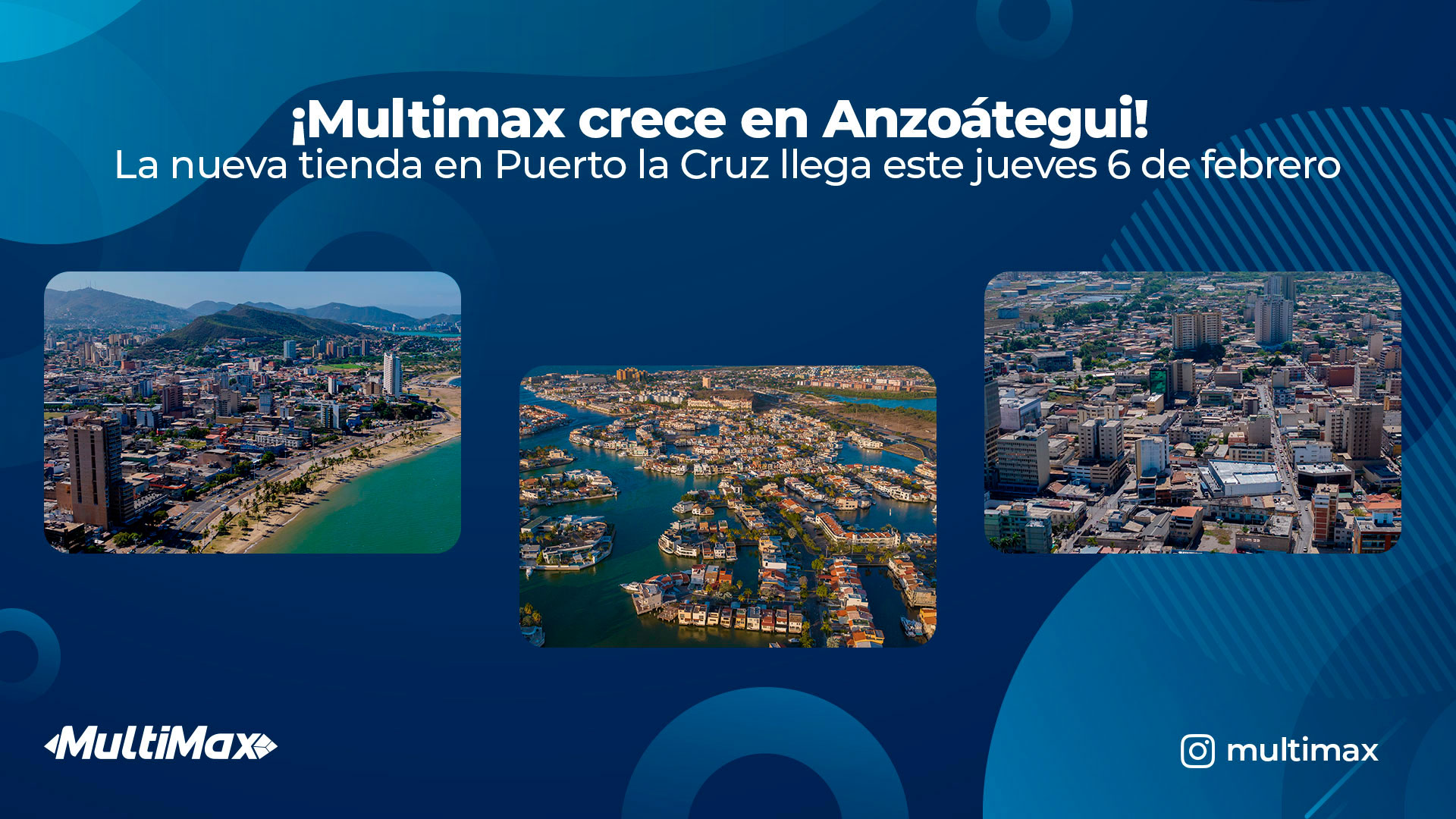 La nueva tienda Multimax Puerto la Cruz llega este 6 de febrero