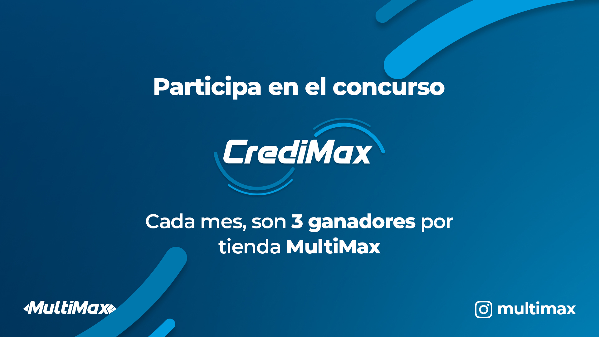 Concurso CrediMax: Cada mes, son 3 ganadores por tienda